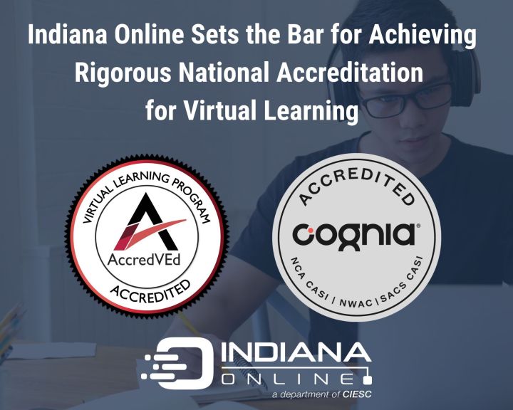 Indiana Online Becomes First in Nation to Achieve AccredVEd Virtual ...